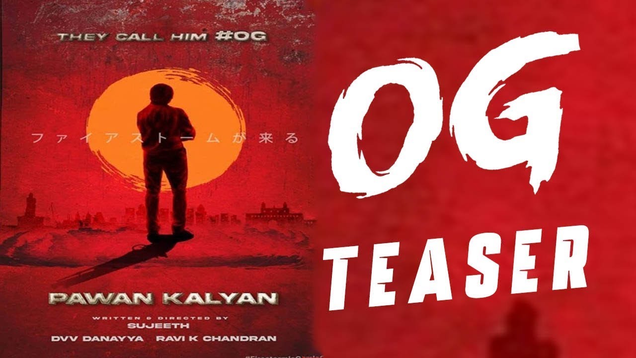 #OG Pawan Kalyan Movie Teaser | Sujeeth | Thaman S | #FireStromIsComing ...