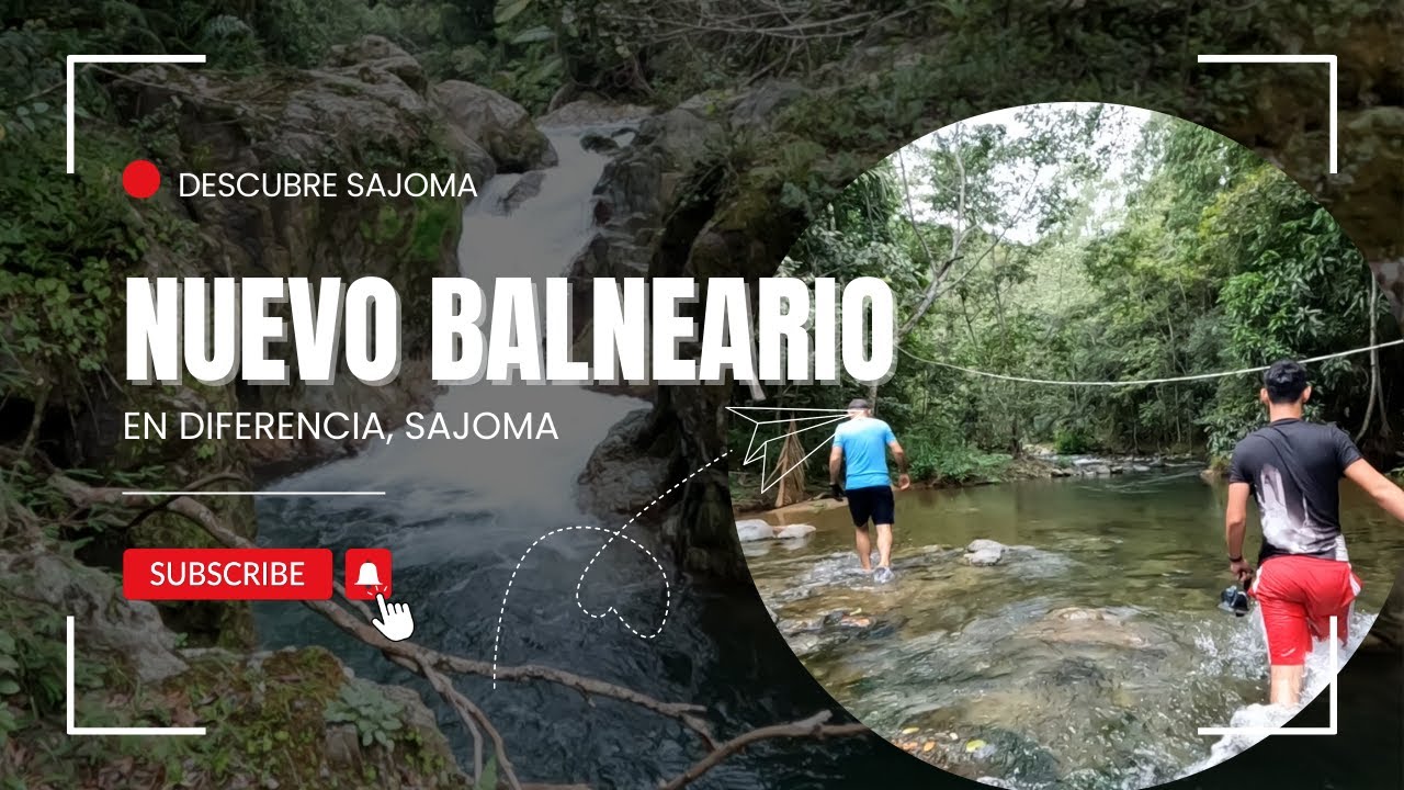 Explorando nuevo Balneario en Diferencia, Sajoma - Descubre Sajoma ...