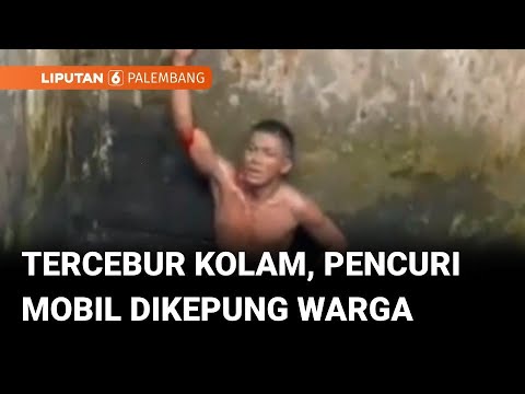 Pencuri Mobil Dikepung Puluhan Warga Sebelum Diserahkan ke Polisi  | Liputan 6 Palembang