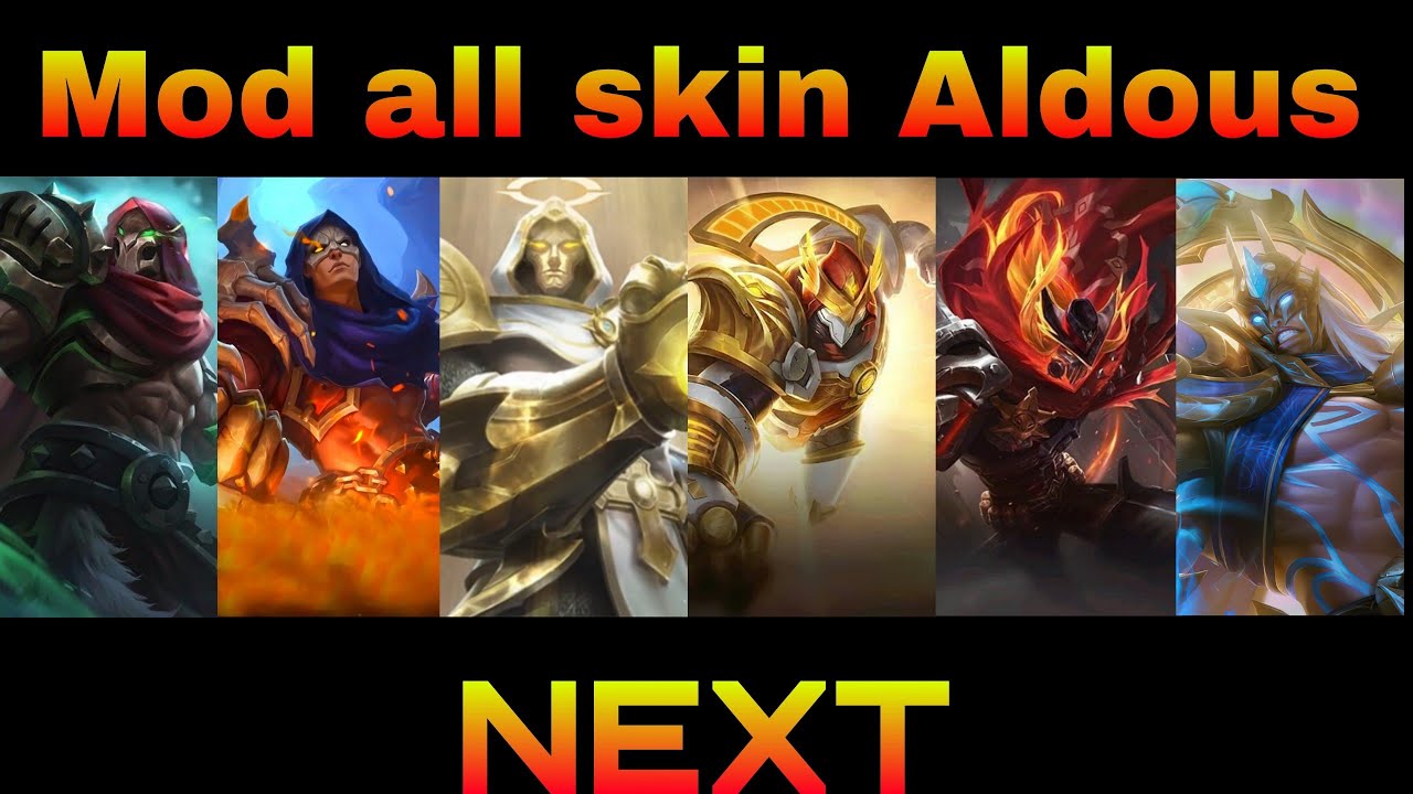 Mobile Legends: Mod all skin Aldous - NEXT 3K - YouTube