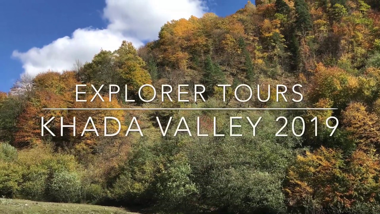 Khada Valley Georgia, Tour with Explorer Tours - YouTube