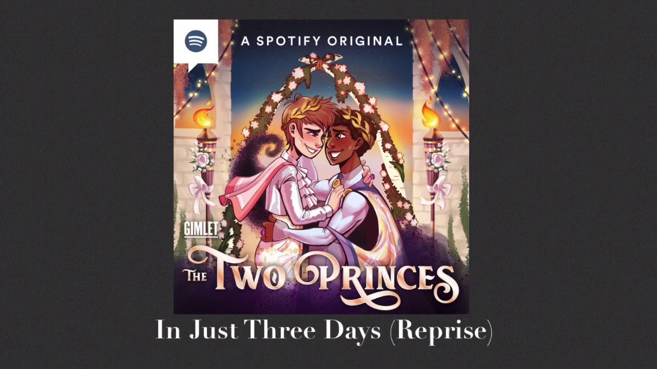 In Just a Three Days (Reprise) - Two Princes Podcast - YouTube