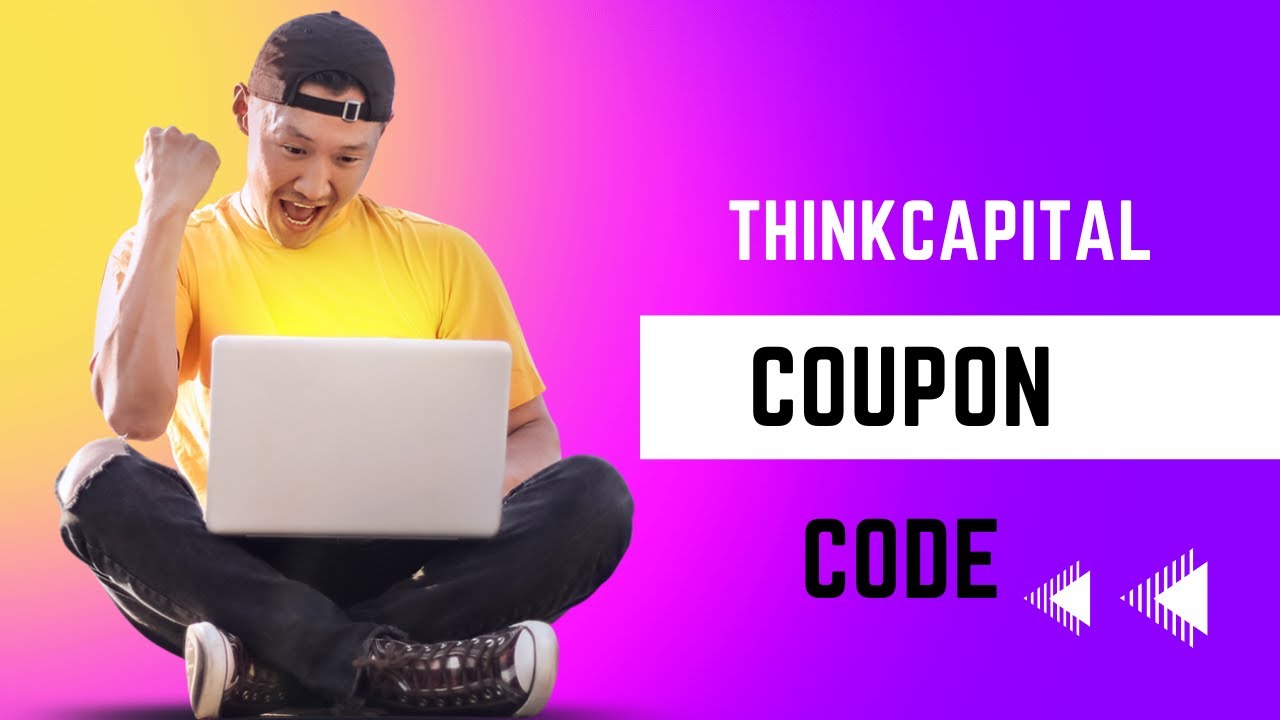 Think Capital Coupon Code | Save Big on Your Trading Challenge - YouTube