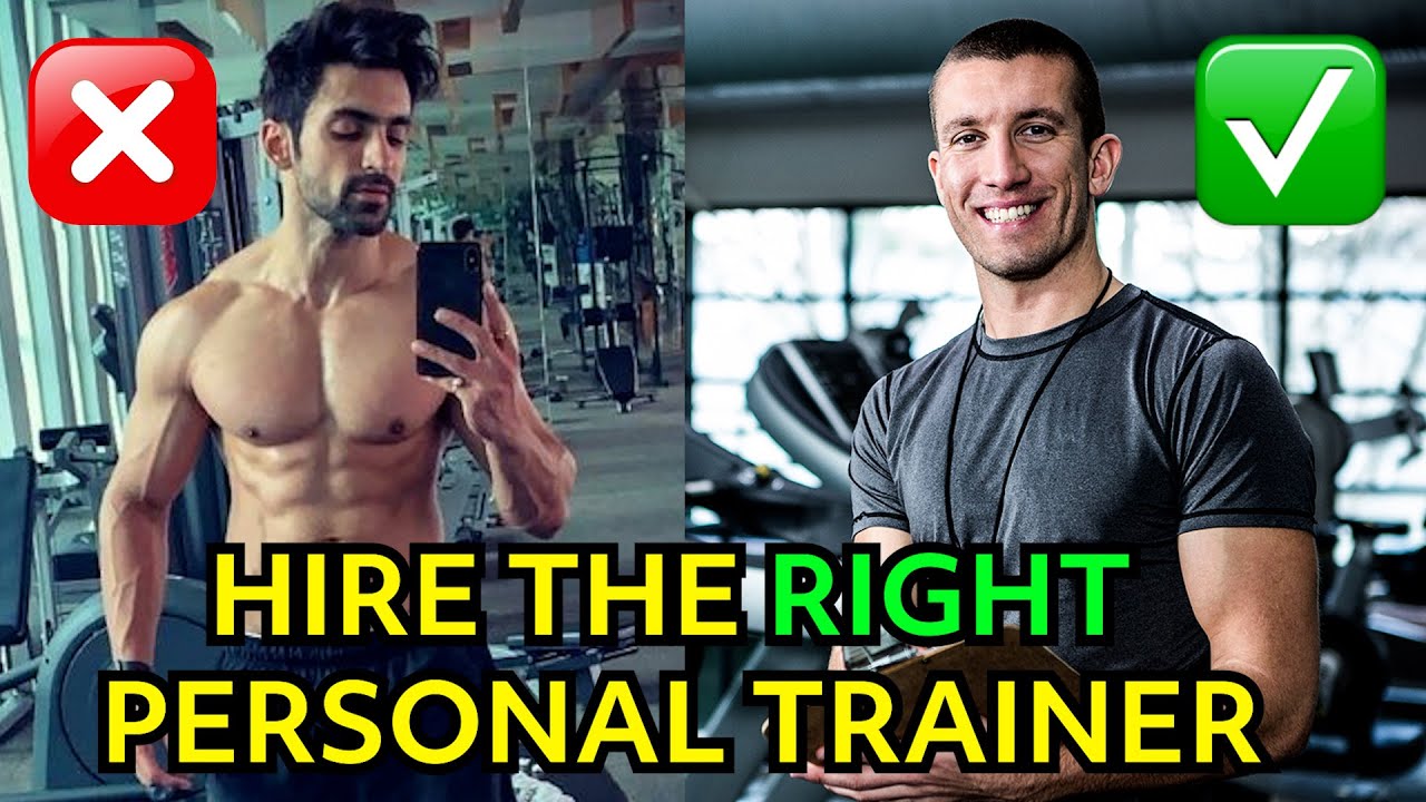 How To Hire The RIGHT Personal Trainer / BEST Personal Trainer Traits ...