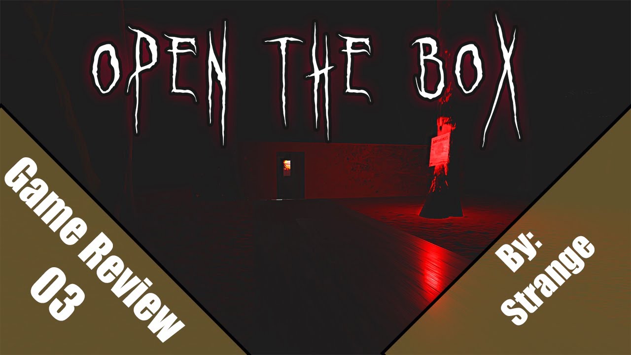 Open The Box By Strange: Game Review And Reconstruction Episode 003 ...