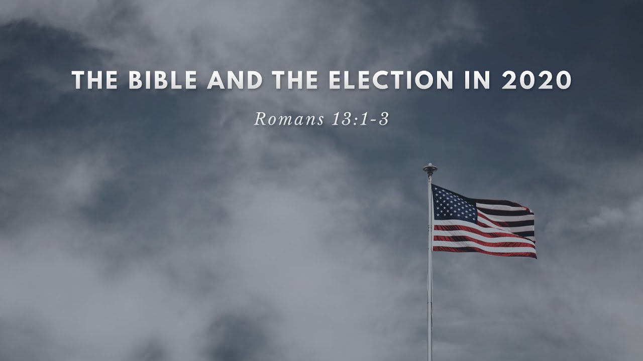 The Bible and the Election 11/01/2020 - YouTube