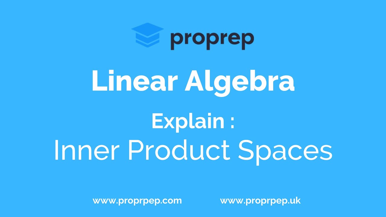 Inner Product Spaces - Explain - YouTube