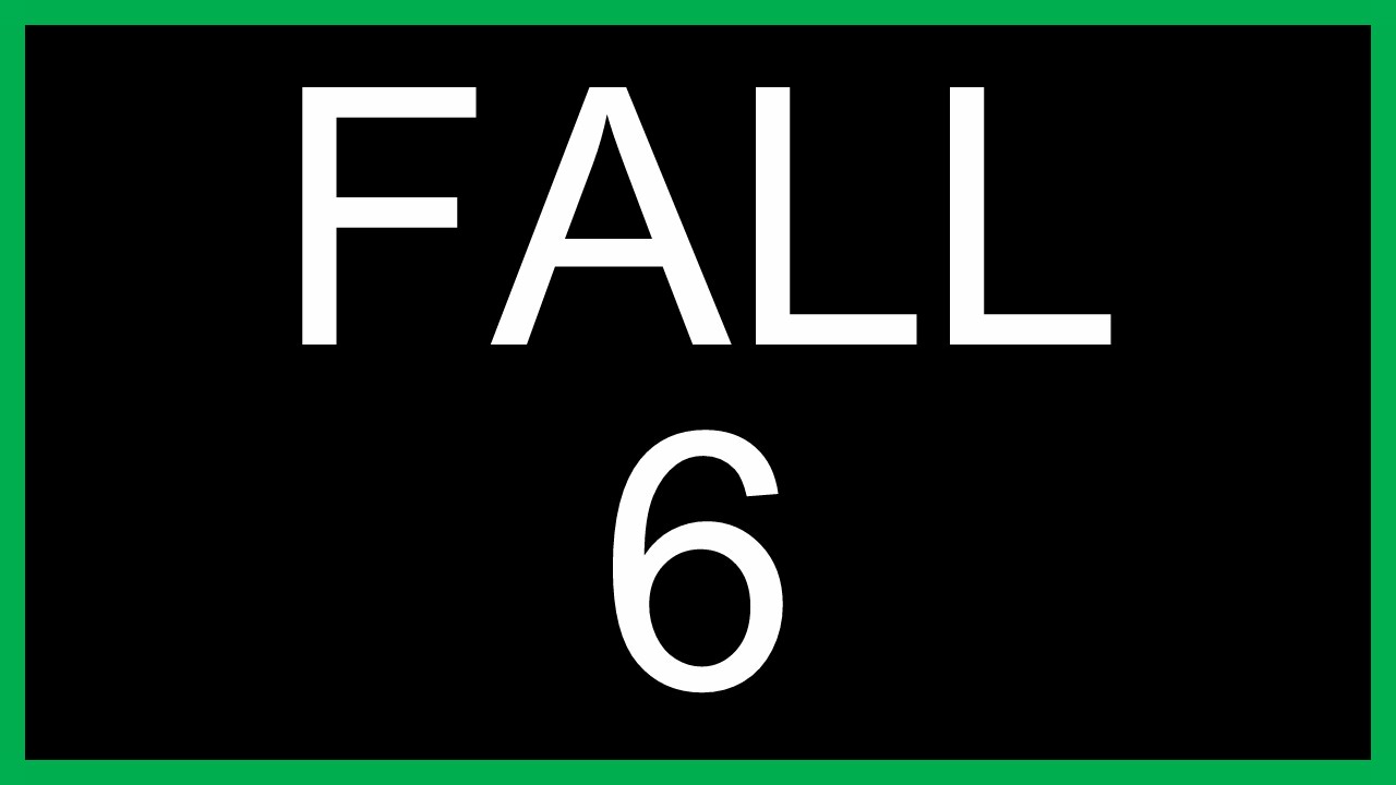 FALL 6 - Escape - YouTube