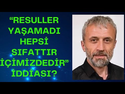 “Resul isimleri sıfattır, içimizdedir, gerçekte yaşamamışlardır” iddiasına verdiğim yanıt…