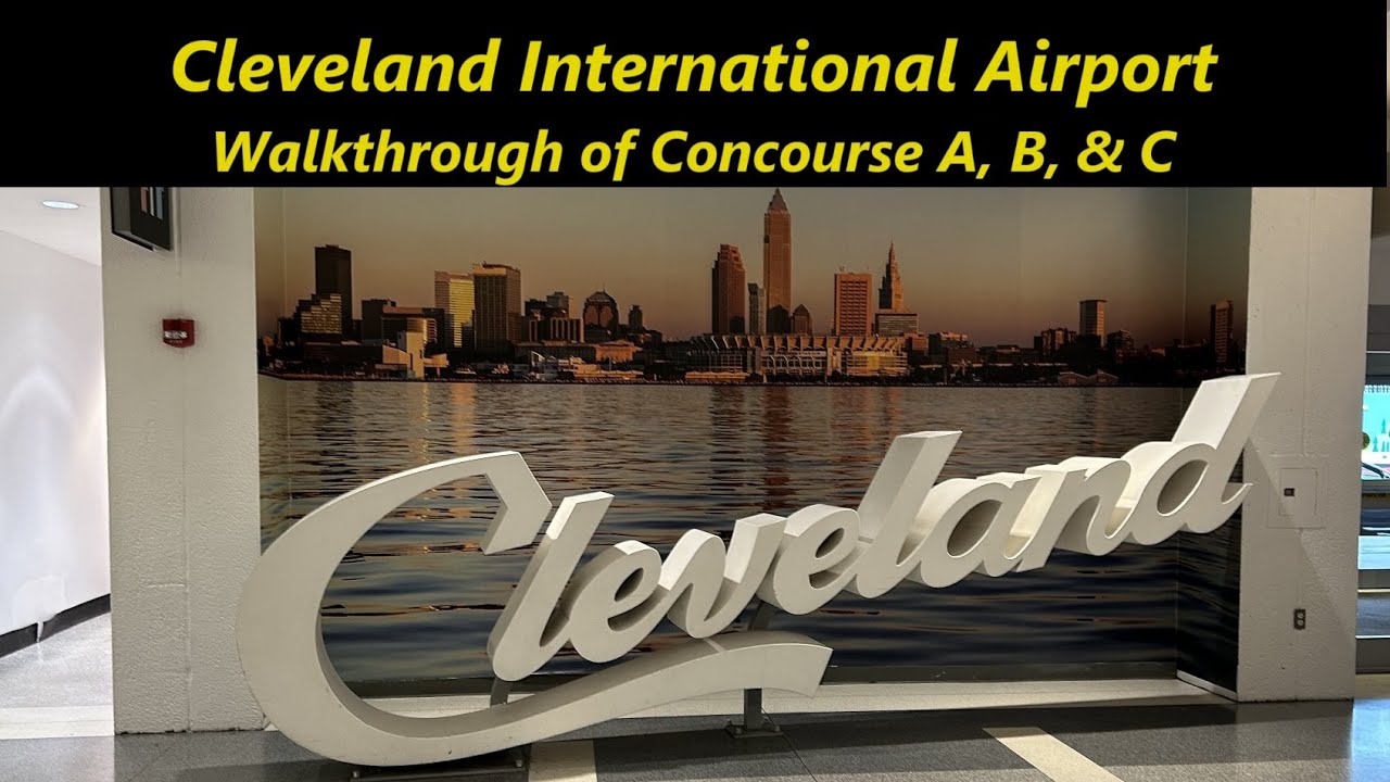 Cleveland Airport (CLE) - Walkthrough of Concourse A, B, & C - YouTube