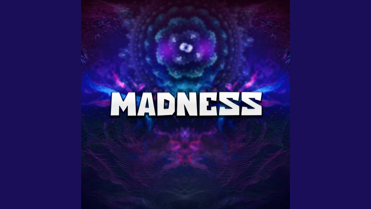 Madness - YouTube