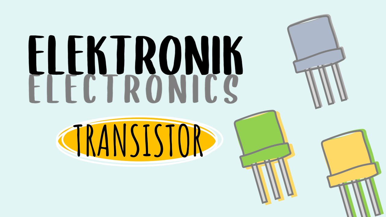 Amplifier arus - 5.3: Transistor | Elektronik (Fizik KSSM Tingkatan 5 ...