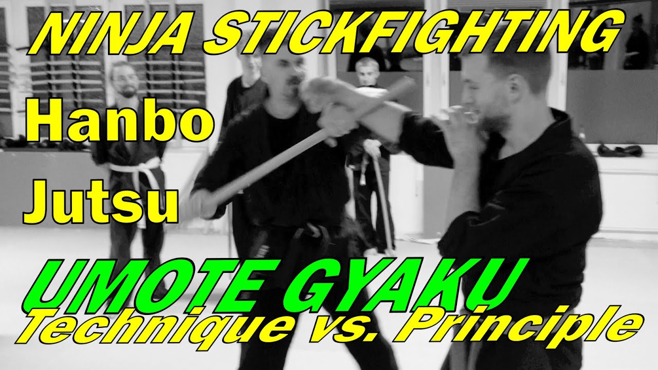 Ninja Stickfighting: Hanbo Umote Gyaku - Understand the idea! - YouTube