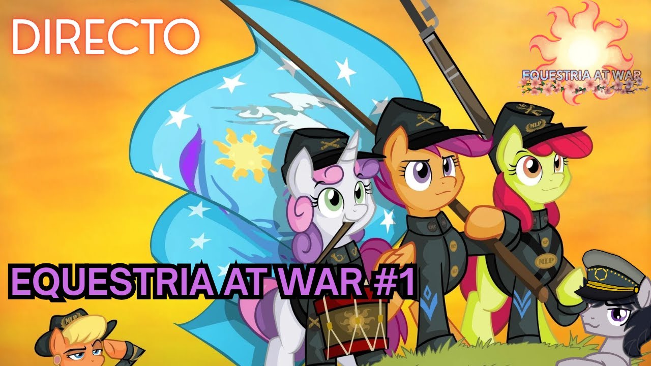Equestria At War en directo con Brix - YouTube