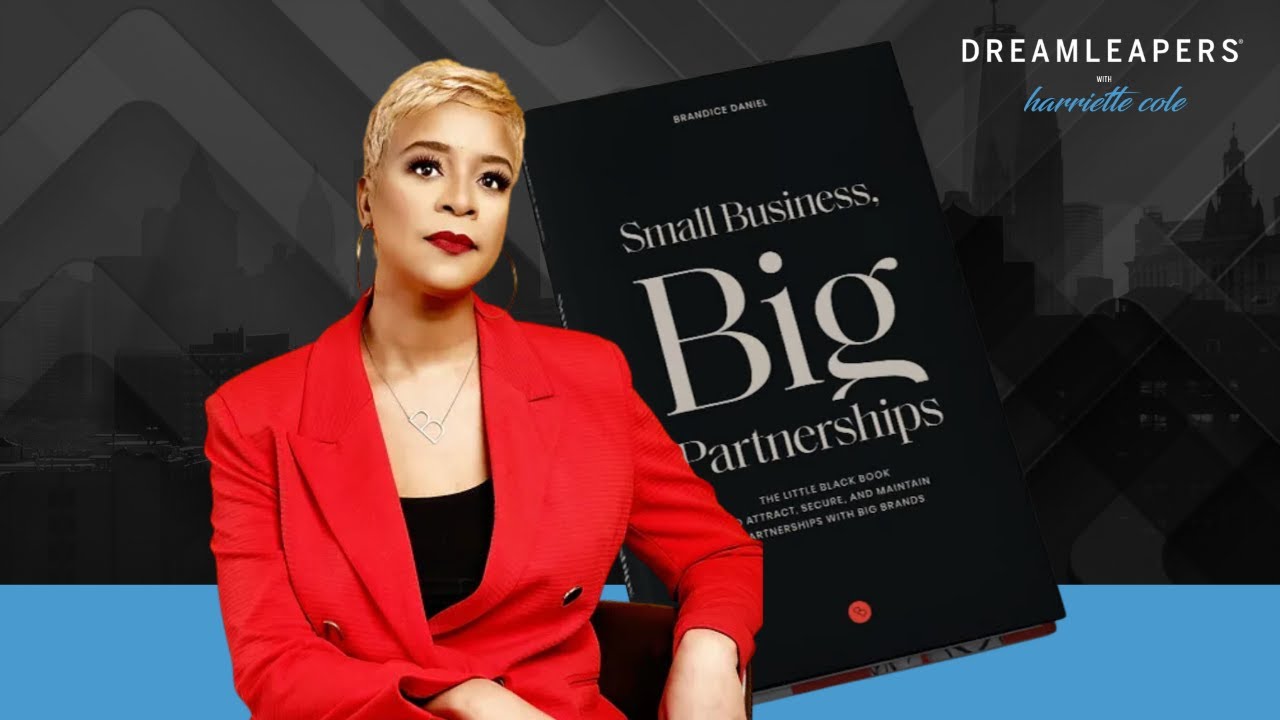 Dreamleapers® with Harriette Cole featuring Brandice Daniel - YouTube