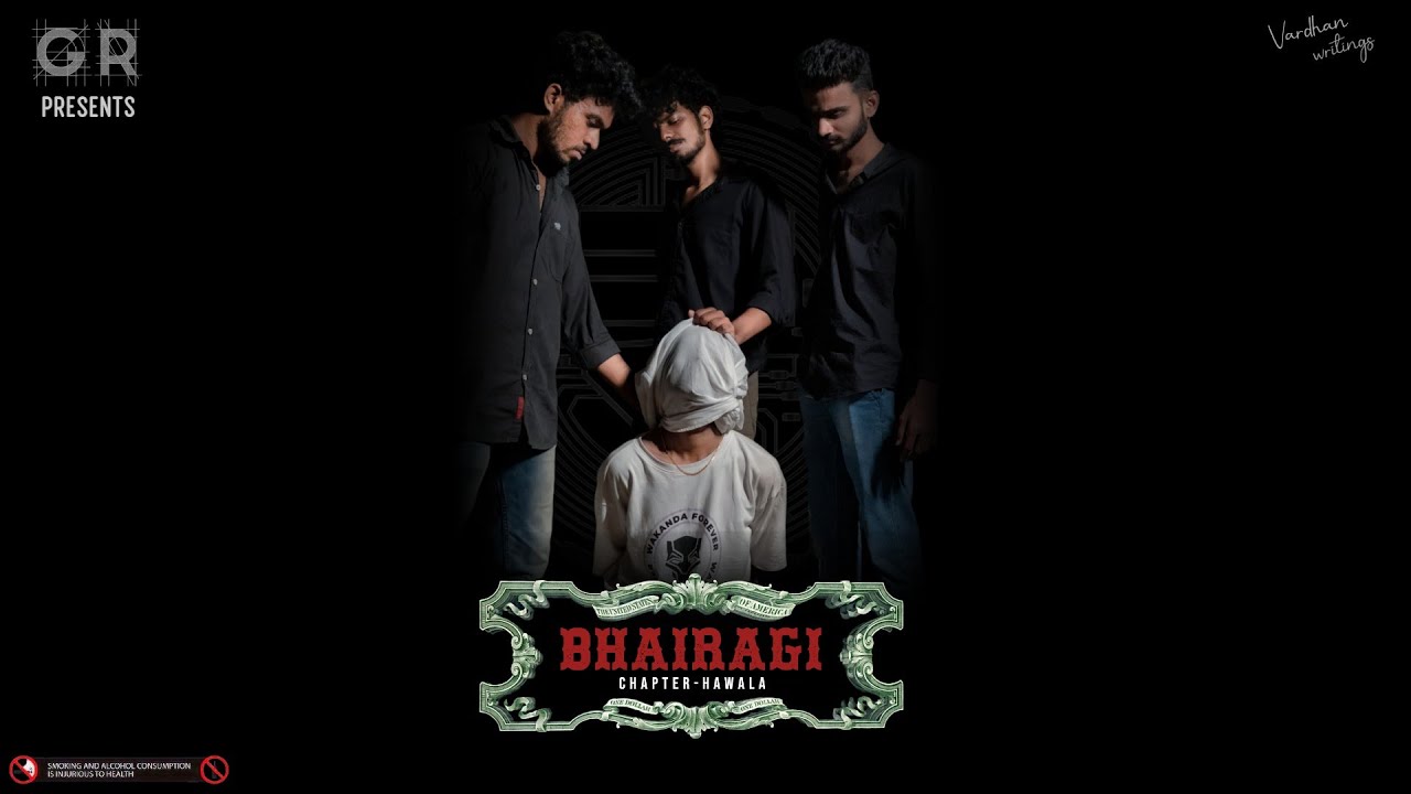 Bhairagi [Chapter - Hawala] ||A Telugu short film || GR Creations || #movies #cinematic #film ...