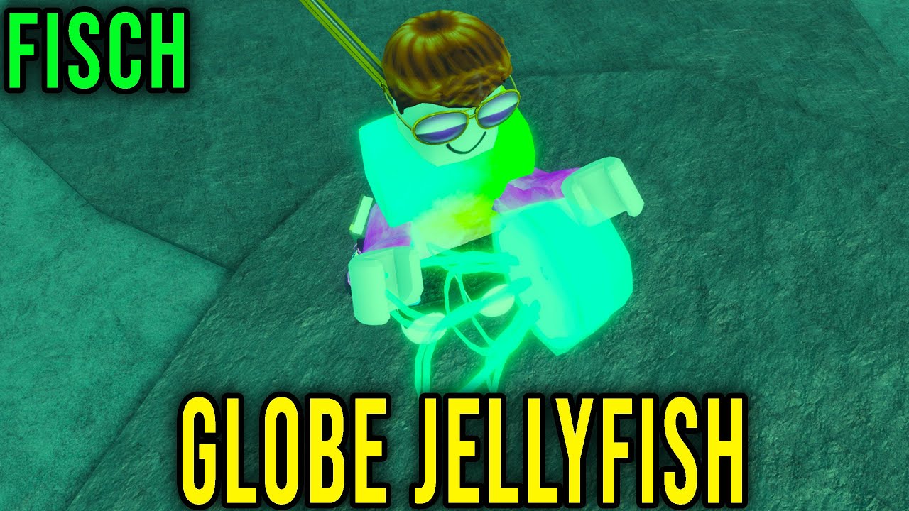 GLOBE JELLYFISH - HOW TO GET [FISCH] - Roblox - YouTube