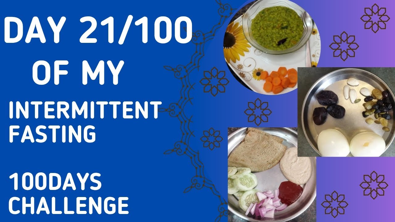 Day 21/100 of my intermittent fasting 100 days challenge - YouTube
