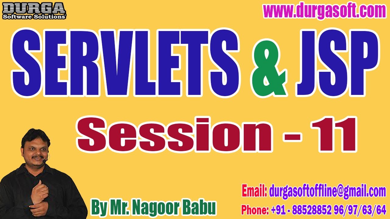 SERVLETS & JSP tutorials || Session - 11 || by Mr. Nagoor Babu On 10-02-2023 @7AM IST - YouTube
