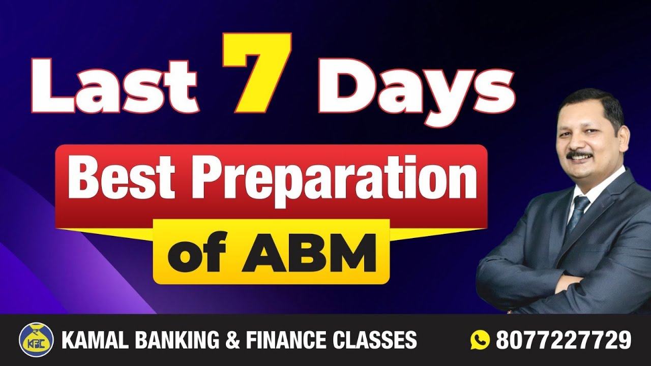 Last 7 days Best Preparation of ABM !! Know the Strategy Important ...