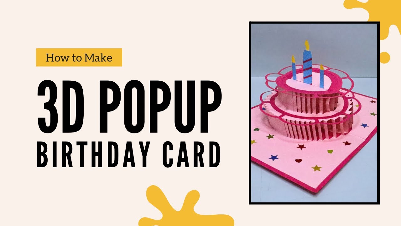 How to make birthday greeting card| 3D pop up birthday card | 3D pop up ...