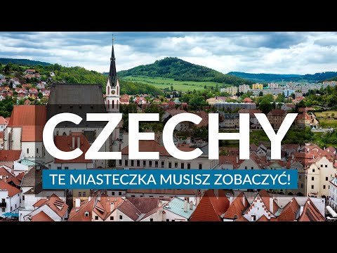 Najpiękniejsze miasteczka w Czechach - 10 miejsc, które musisz zobaczyć! | Urlop w Czechach