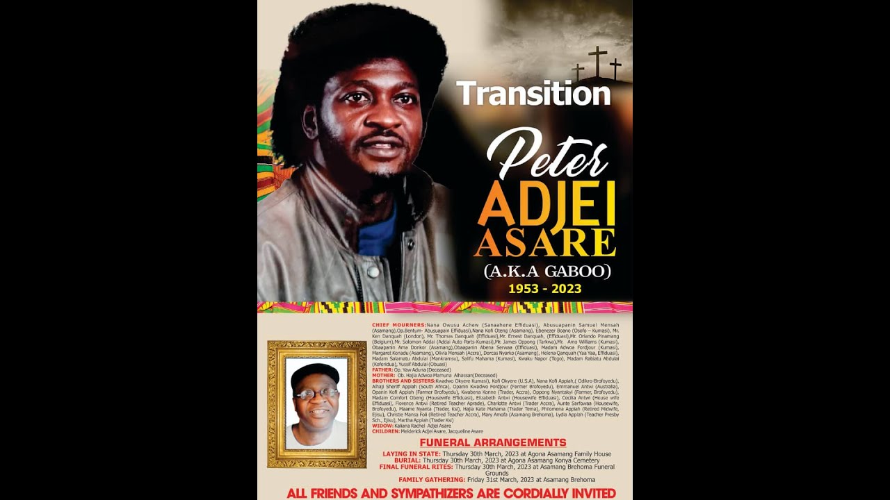 BuriAl of the Late........ Peter Adjei Asare (a.k.a Gaboo) - YouTube