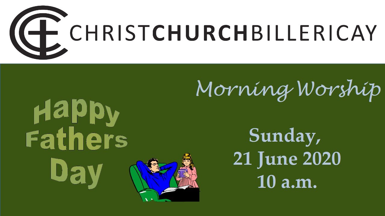 Morning Worship for Sunday, 21 June 2020 (Father's Day) - YouTube