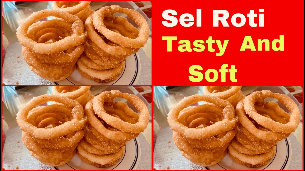 सेल रोटि |How To Make Sel Roti |Sel Roti Recipe|Sel Banaune Tarika ...