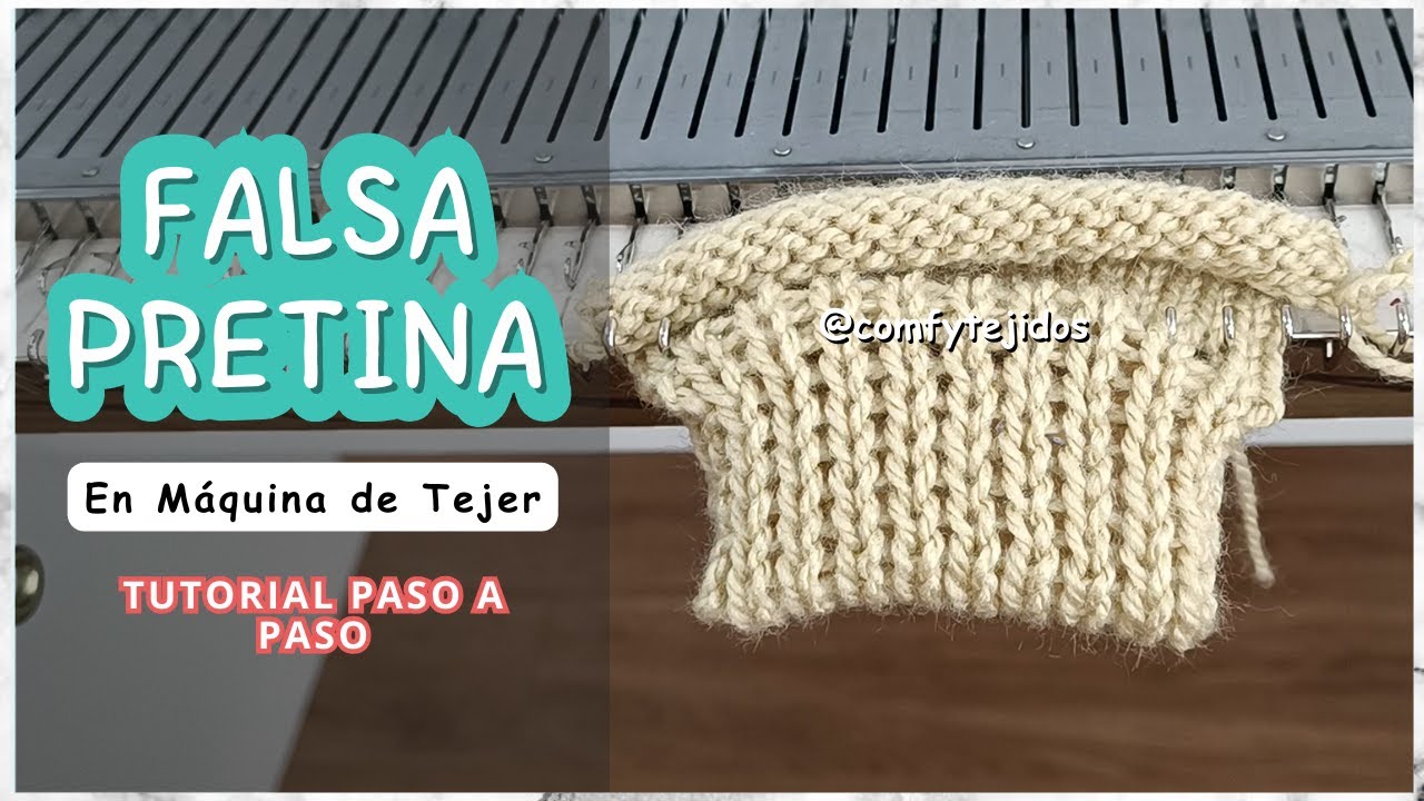 ¿Cómo tejer FALSA PRETINA 1x1 en la MÁQUINA de TEJER? | Comfy Tejidos ...