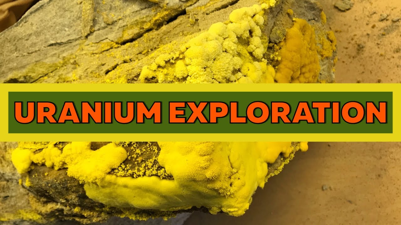 Uranium Exploration To Fuel The Future Of Nuclear Power Generation ...