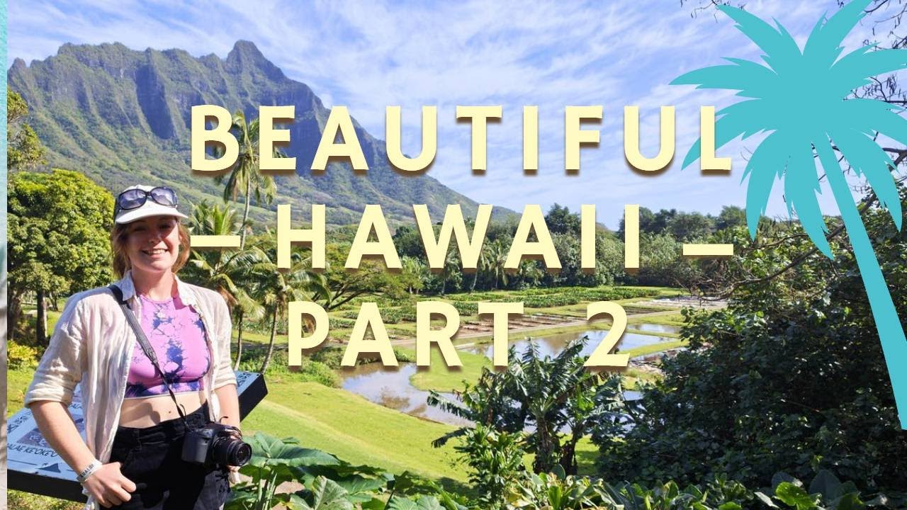 Hawaii - Part 2 - YouTube