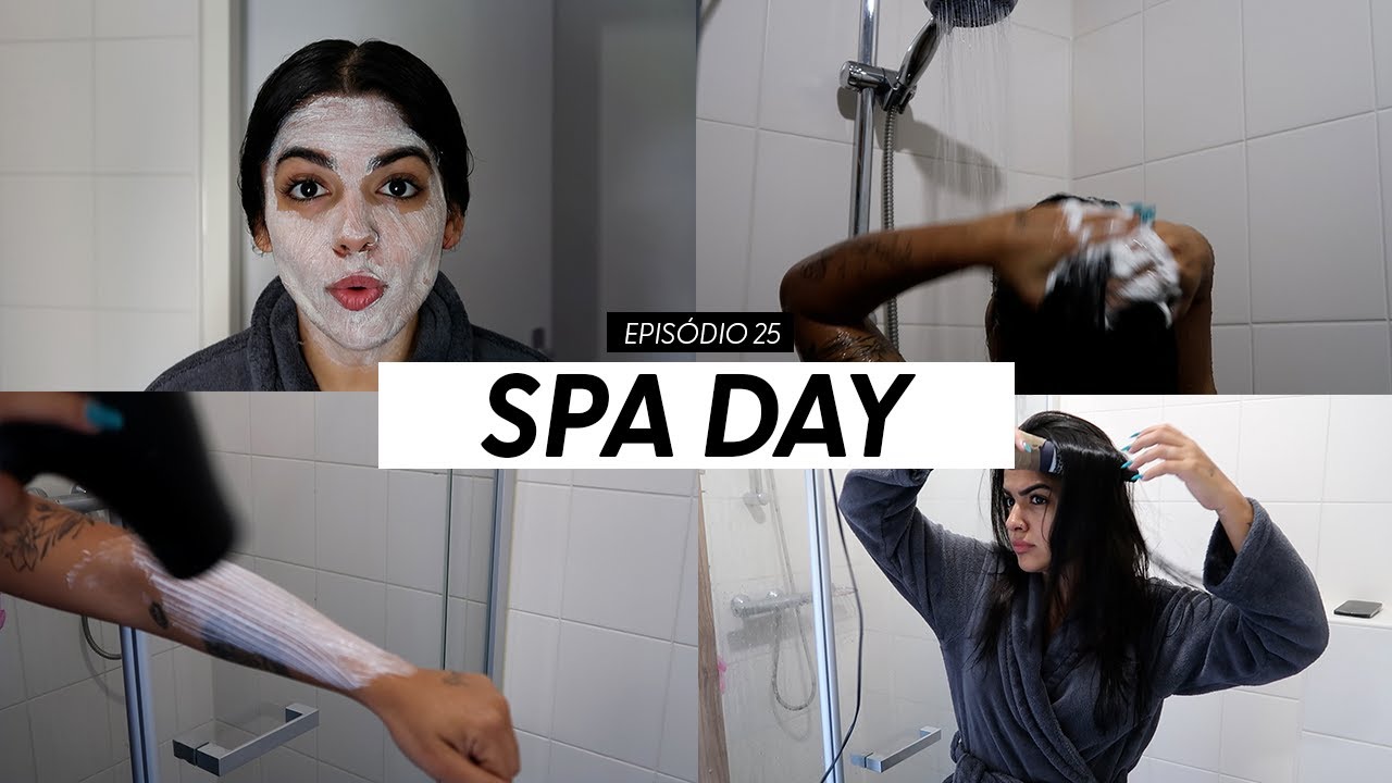 SPA DAY COMPLETO - EP. 25 - YouTube