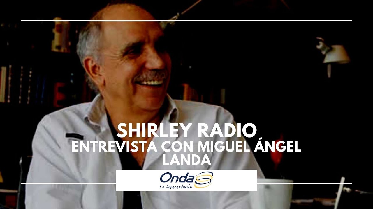 29.10.2020 #ShirleyRadio con el actor venezolano Miguel Ángel Landa ...