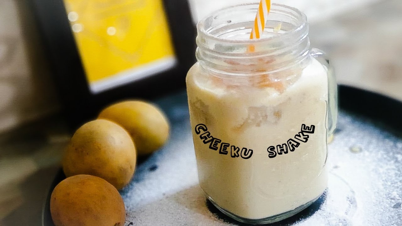 Best way to make shake | Nutty Cheeku Shake/Sapota IceCream Shake/चीकू ...