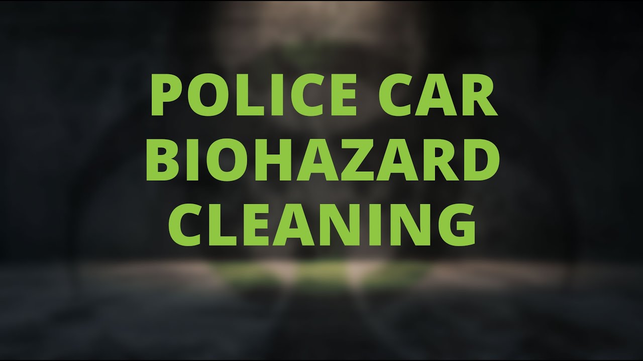 Police Car Biohazard Cleaning Service - YouTube