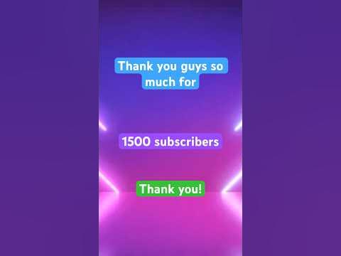 Thank you guys so much for 1500 subscribers #algorithm #youtubeshorts #thanks - YouTube