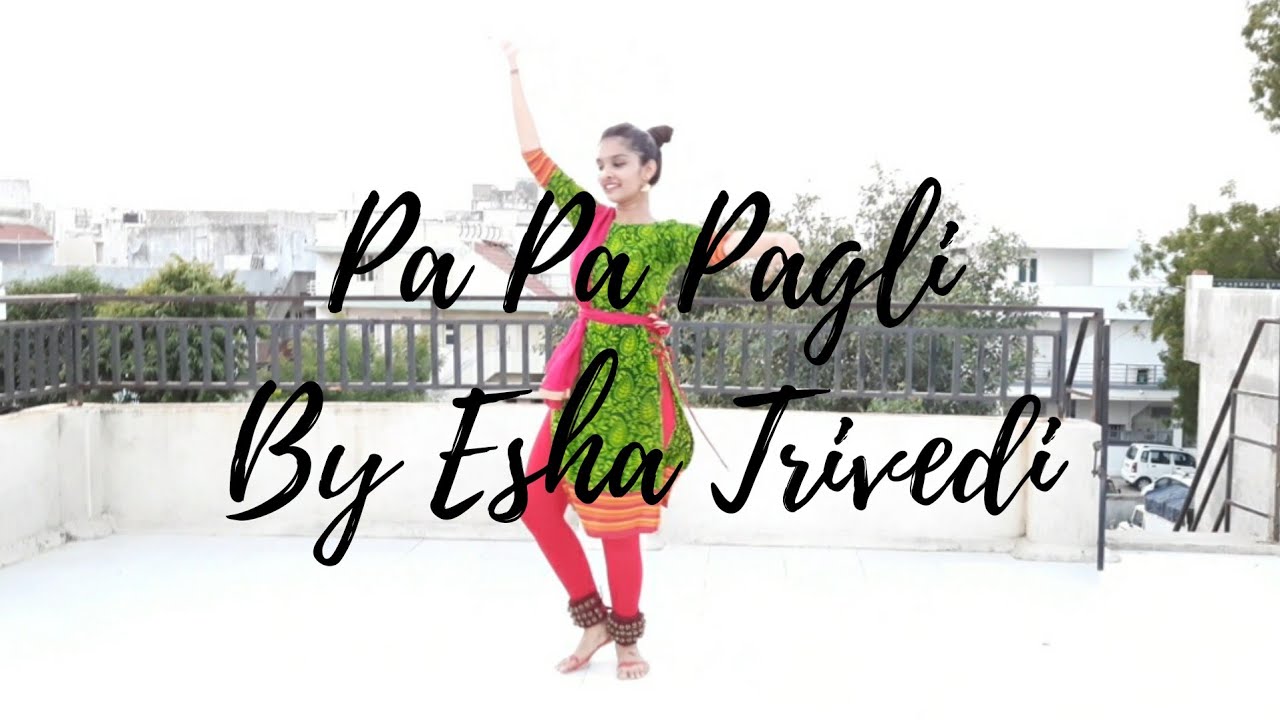 Pa pa pagli | Sonu nigam |Choreography by Esha Trivedi | Bharatnatyam ...