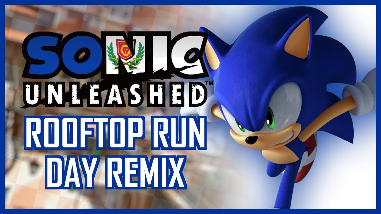 Rooftop Run Day VGM Remix - Sonic Unleashed (Average Burgerboy) - YouTube