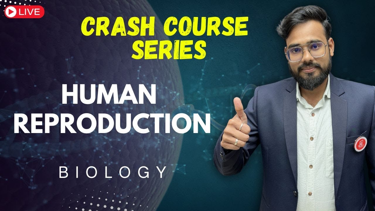 Human Reproduction | Crash course series| Biology | #NEET #biology # ...