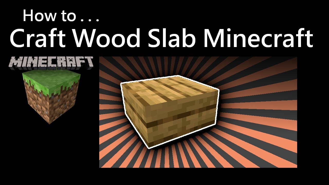 How To Craft Wood Slab Minecraft - YouTube