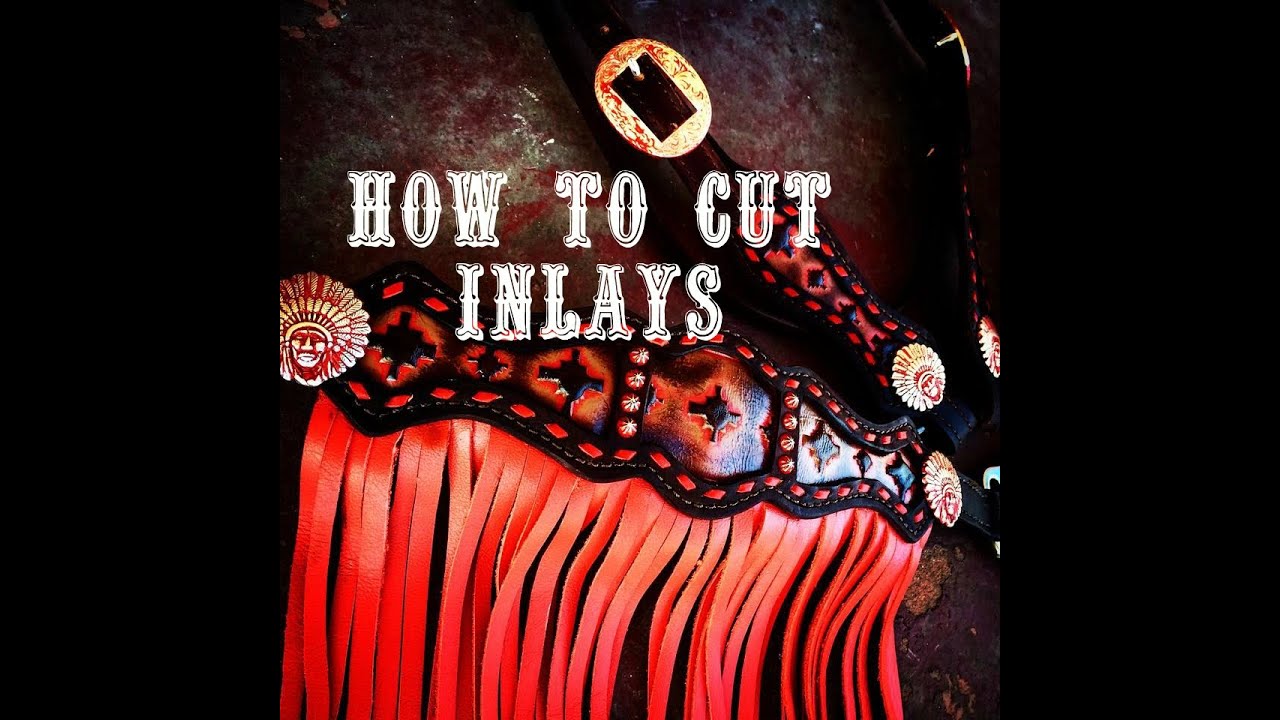 How to make an inlay | Crimson Willow Tack| Leather working tips - YouTube