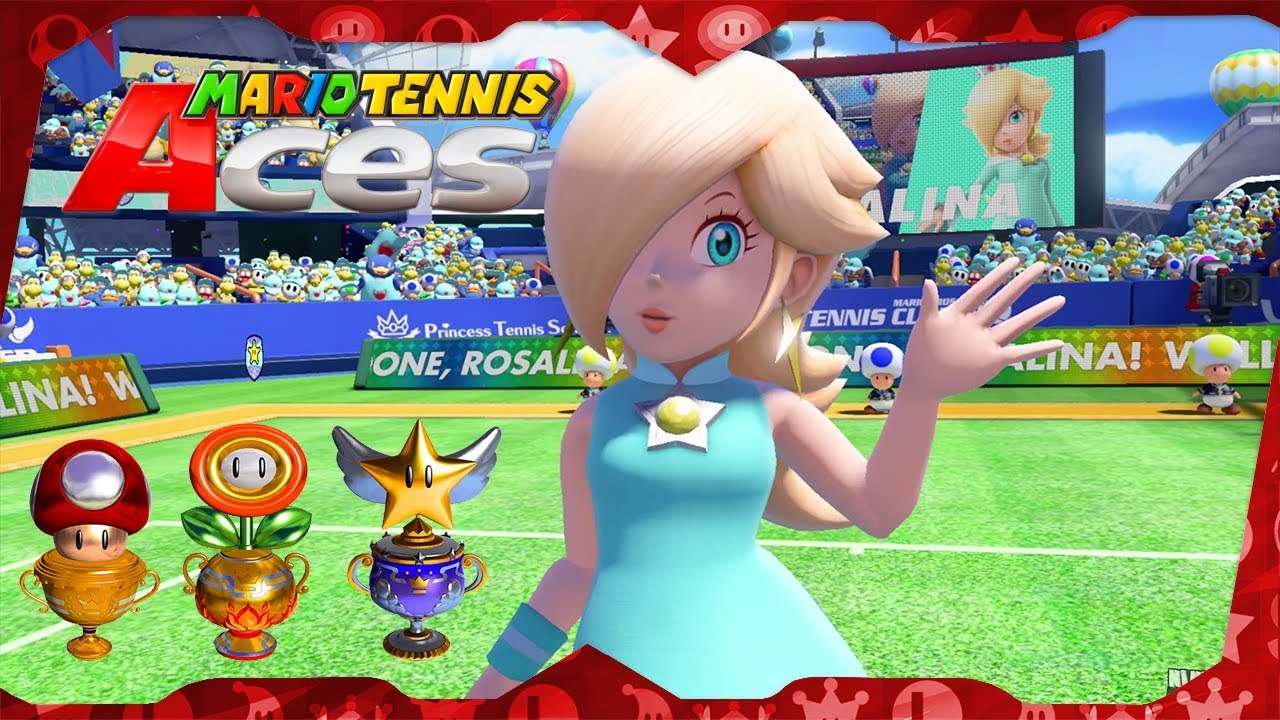 All Tournament Cups Rosalina Gameplay Mario Tennis Aces For Switch