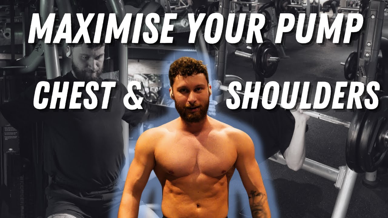 The Ultimate Chest & Shoulder Pump Guide - YouTube