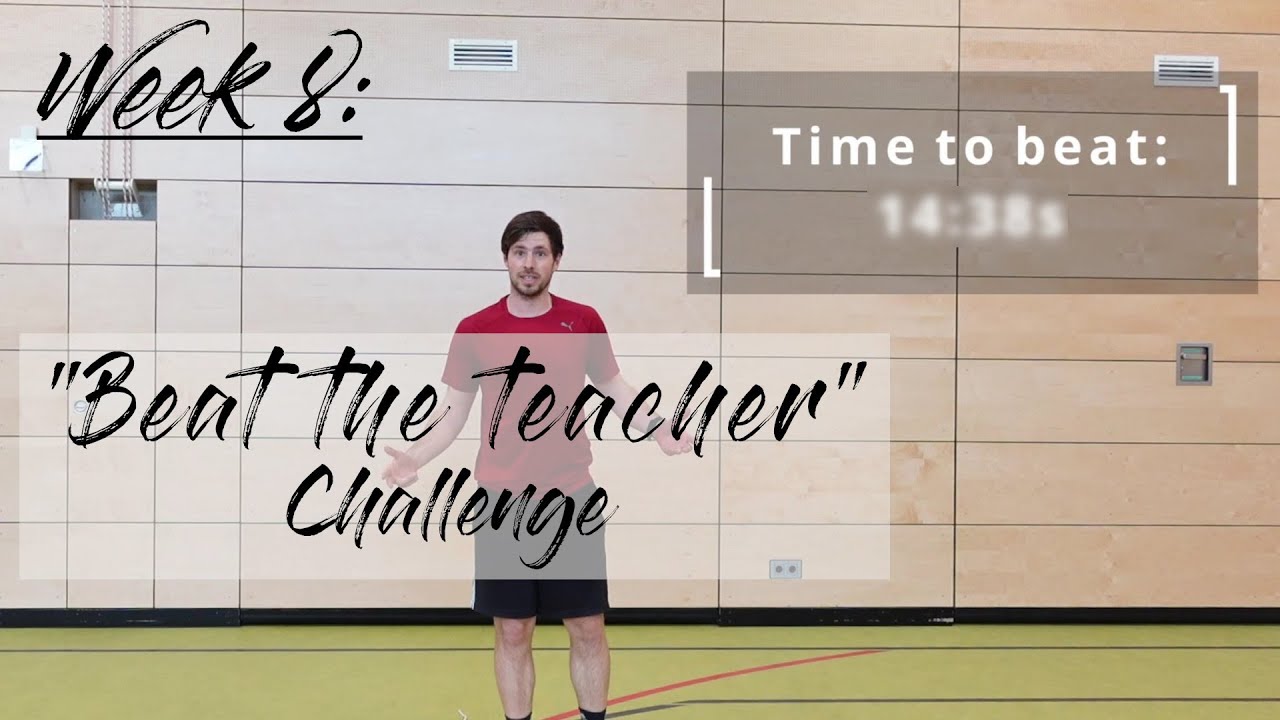 Week 8: "Beat the teacher" Challenge | Wer kann mich schlagen? - YouTube