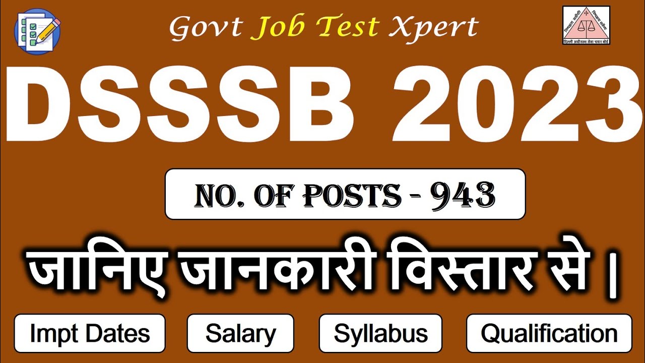 Delhi Subordinate Services Selection Board (DSSSB) New Recruitment 2023 ...