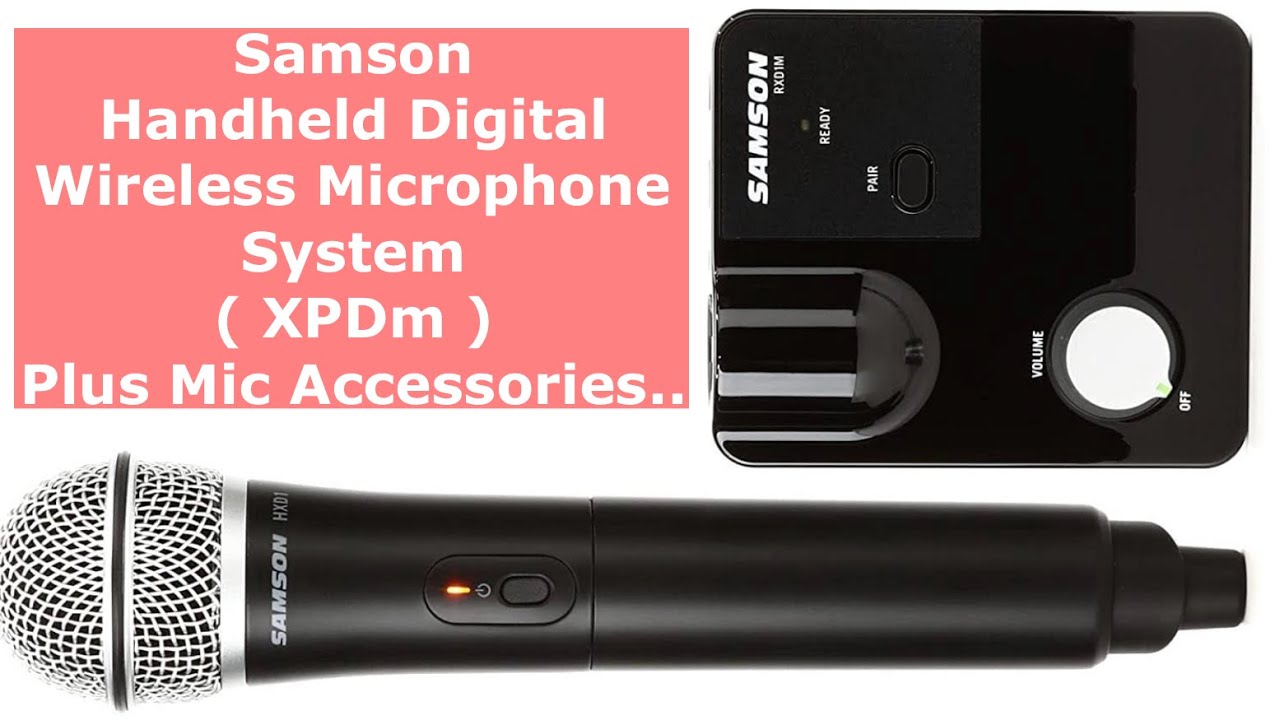 Samson Handheld Digital Wireless microphone System. My thoughts ...