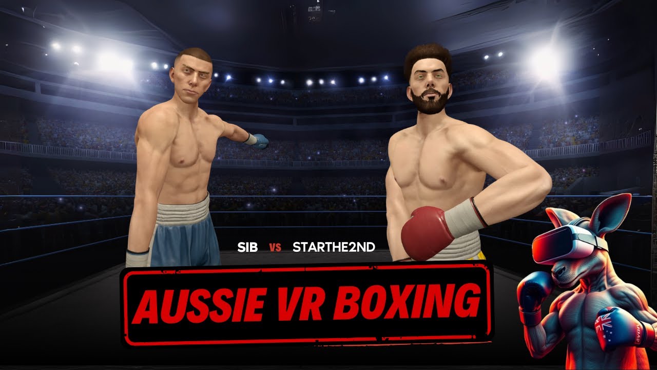 Aussie VR Boxing - Sib vs Starthe2nd - YouTube