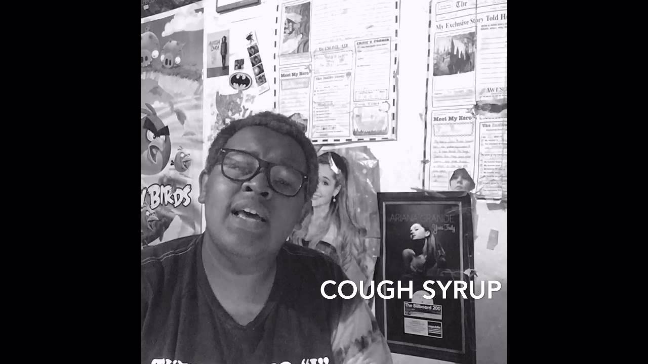 Cough Syrup Cover - YouTube