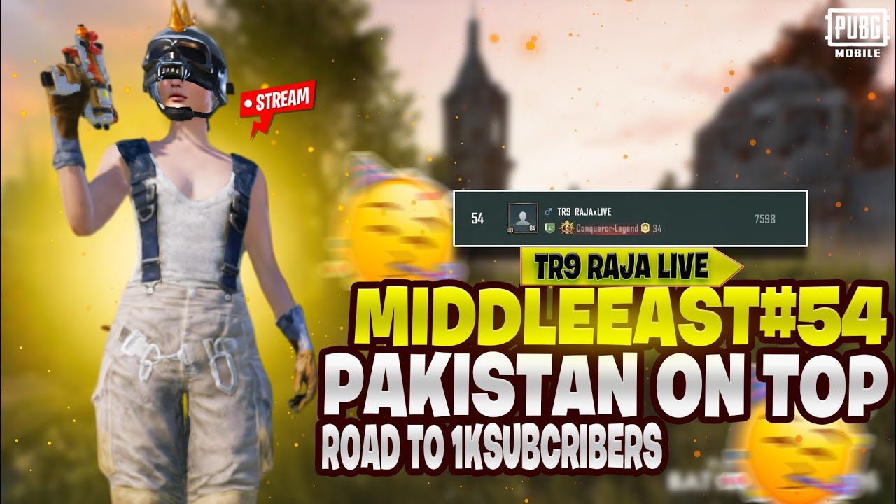 RANK #54 LETS GO FOR TOP50🇵🇰 | CONQUEROR CHALLENGE | TR9 RAJA LIVE | PUBG Live Stream - YouTube